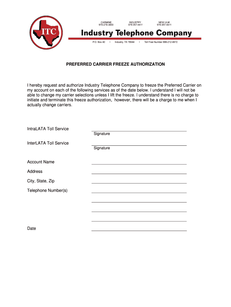 Fillable Online Preferred Carrier Freeze Authorization Form - Industry Telephone ... Fax Email ...