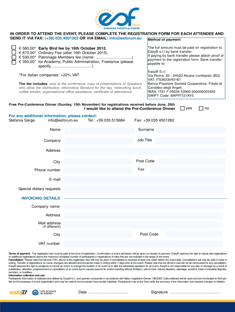 Fillable Online esforum IN ORDER TO ATTEND THE EVENT, PLEASE COMPLETE THE REGISTRATION FORM FOR ...