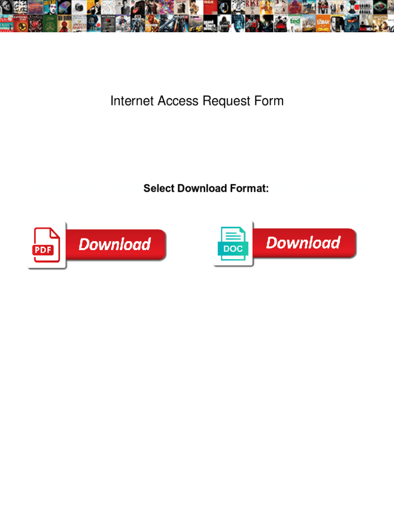 Fillable Online Internet Access Request Form. Internet Access Request ...