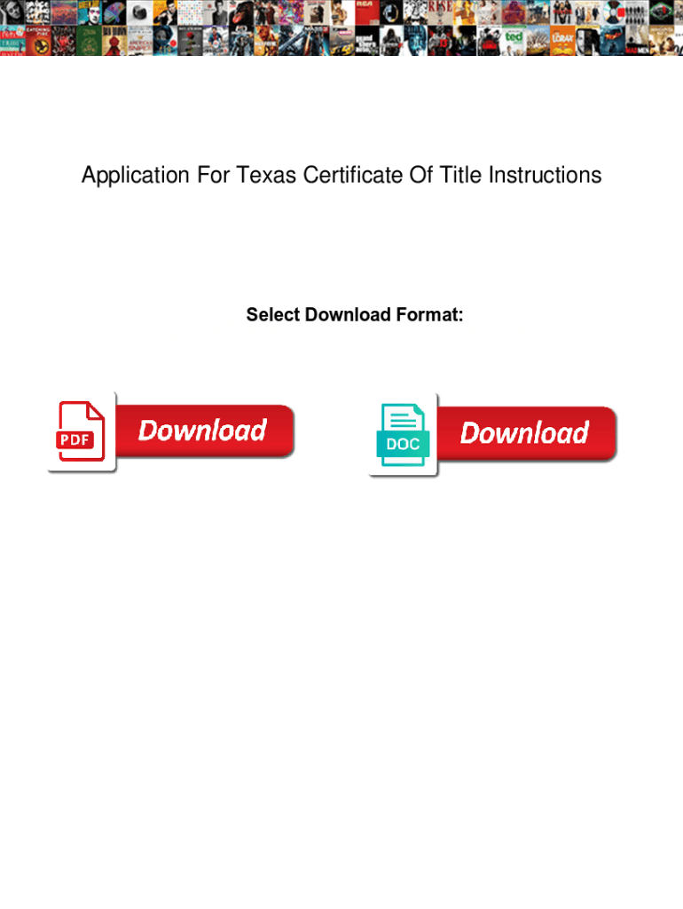 Fillable Online Application For Texas Certificate Of Title Instructions ...