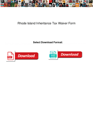 Fillable Online Rhode Island Inheritance Tax Waiver Form. Rhode Island Inheritance Tax Waiver ...