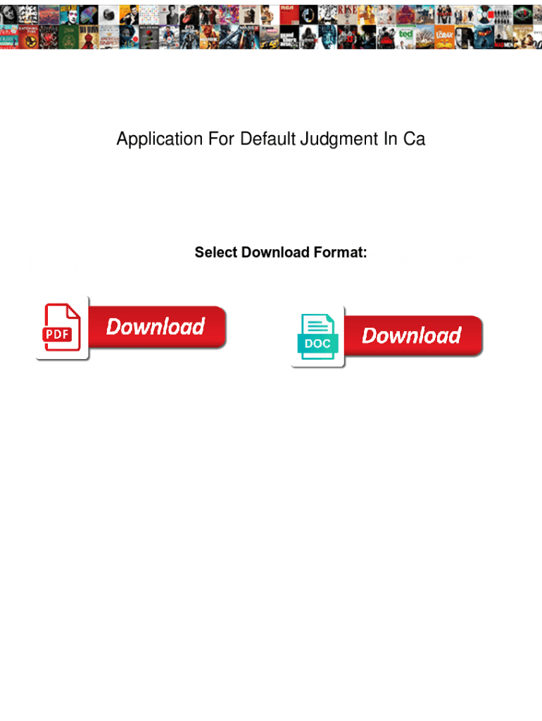 Fillable Online Application For Default Judgment In Ca. Application For ...