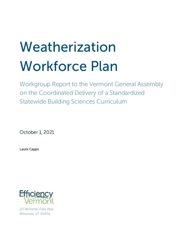 Fillable Online Weatherization Workforce Plan - legislature.vermont.gov Fax Email Print - pdfFiller