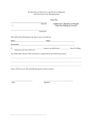 Fillable Online Case No: Arbitrator's Motion to Extend Time for Filing an Award The ... Fax ...