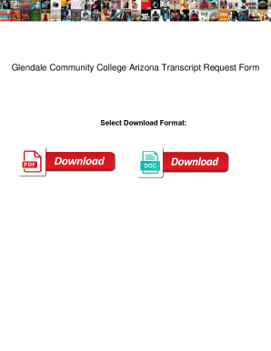 Fillable Online Glendale Community College Arizona Transcript Request ...