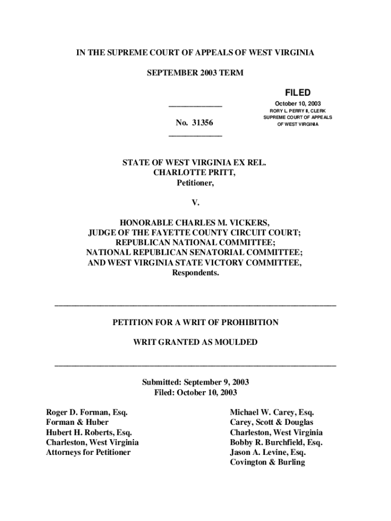 Fillable Online opinion, SER Charlotte Pritt v. Hon. Charles M. Vickers ...