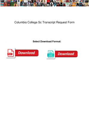 Fillable Online Columbia College Sc Transcript Request Form. Columbia ...