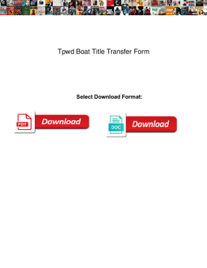 Fillable Online Tpwd Boat Title Transfer Form. Tpwd Boat Title Transfer ...