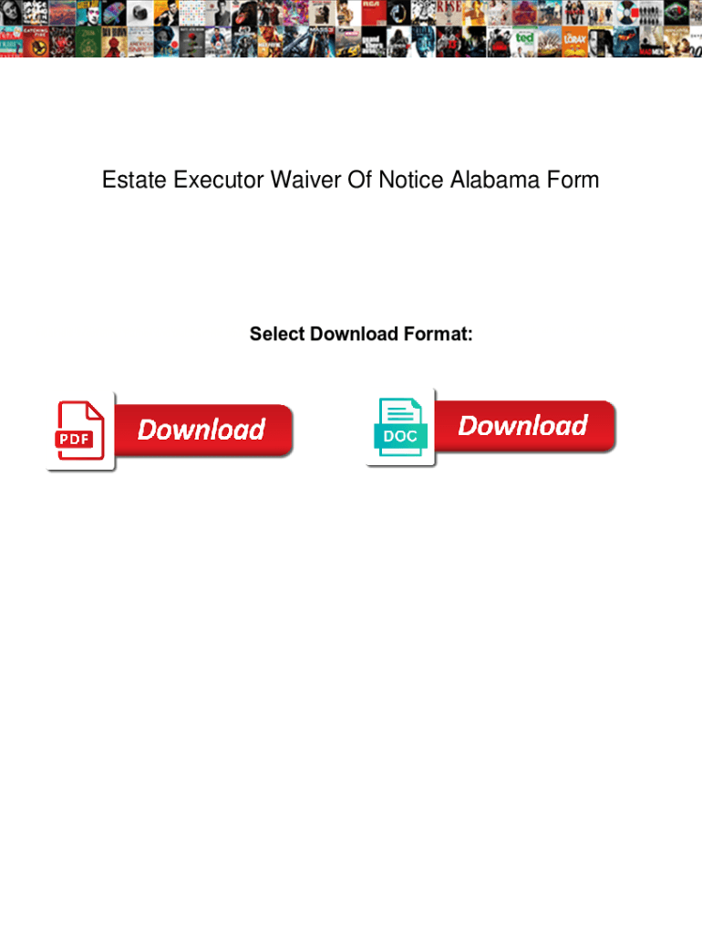 Fillable Online Estate Executor Waiver Of Notice Alabama Form. Estate ...
