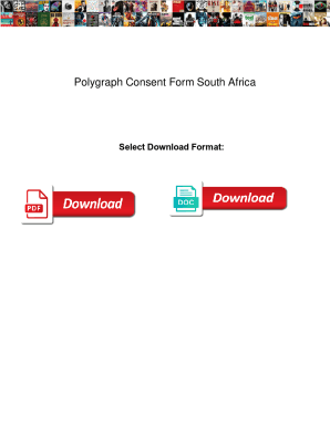 Fillable Online Polygraph Consent Form South Africa. Polygraph Consent ...