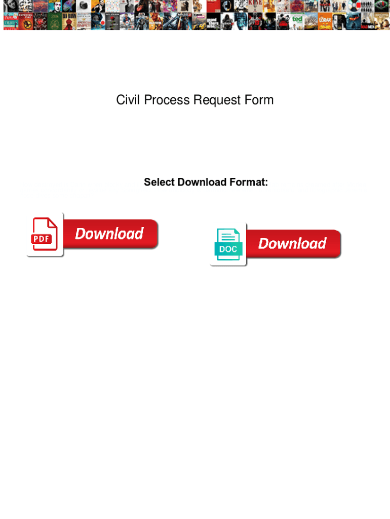 Fillable Online Civil Process Request Form. Civil Process Request Form ... Fillable Online Civil Process Request Form. Civil Process Request Form ...