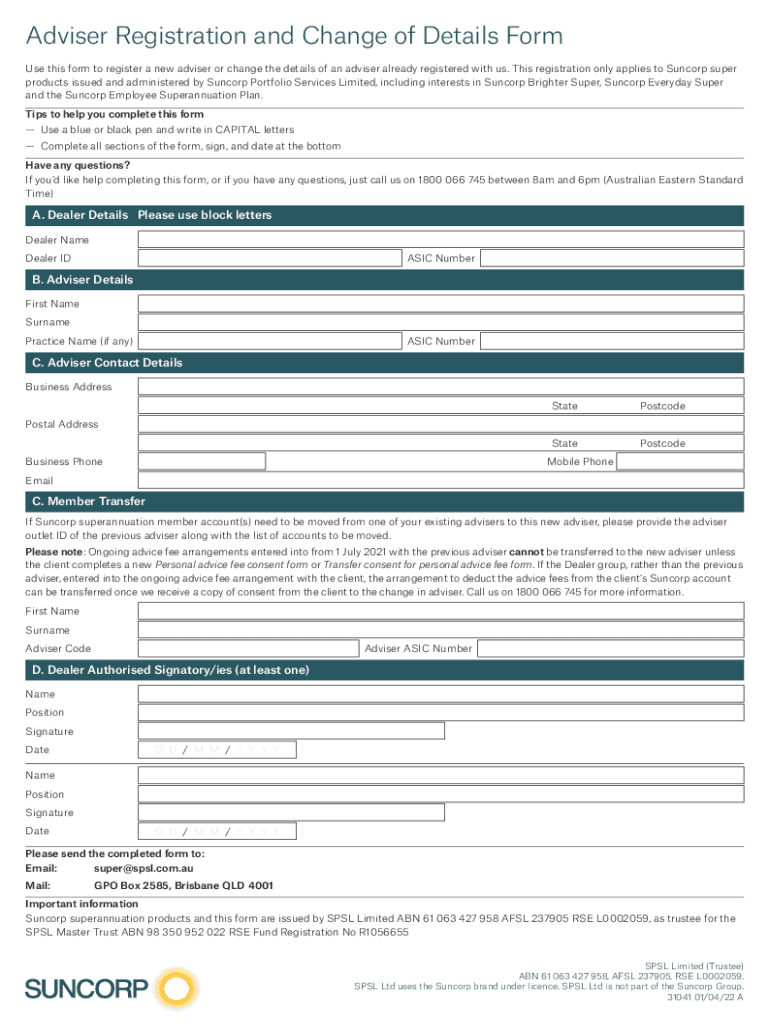Fillable Online www.suncorp.com.ausuperdocumentsAdviser Registration and Change of Details Form ...