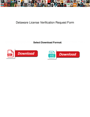 Fillable Online Delaware License Verification Request Form. Delaware ...