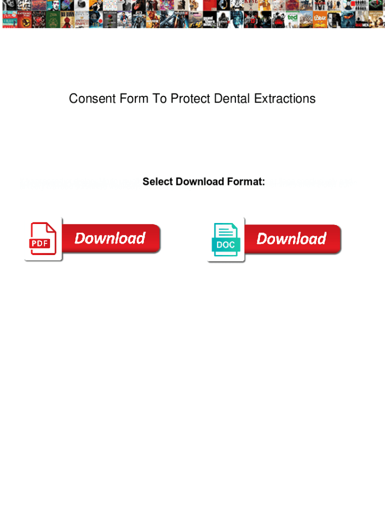Fillable Online Consent Form To Protect Dental Extractions - Google ...