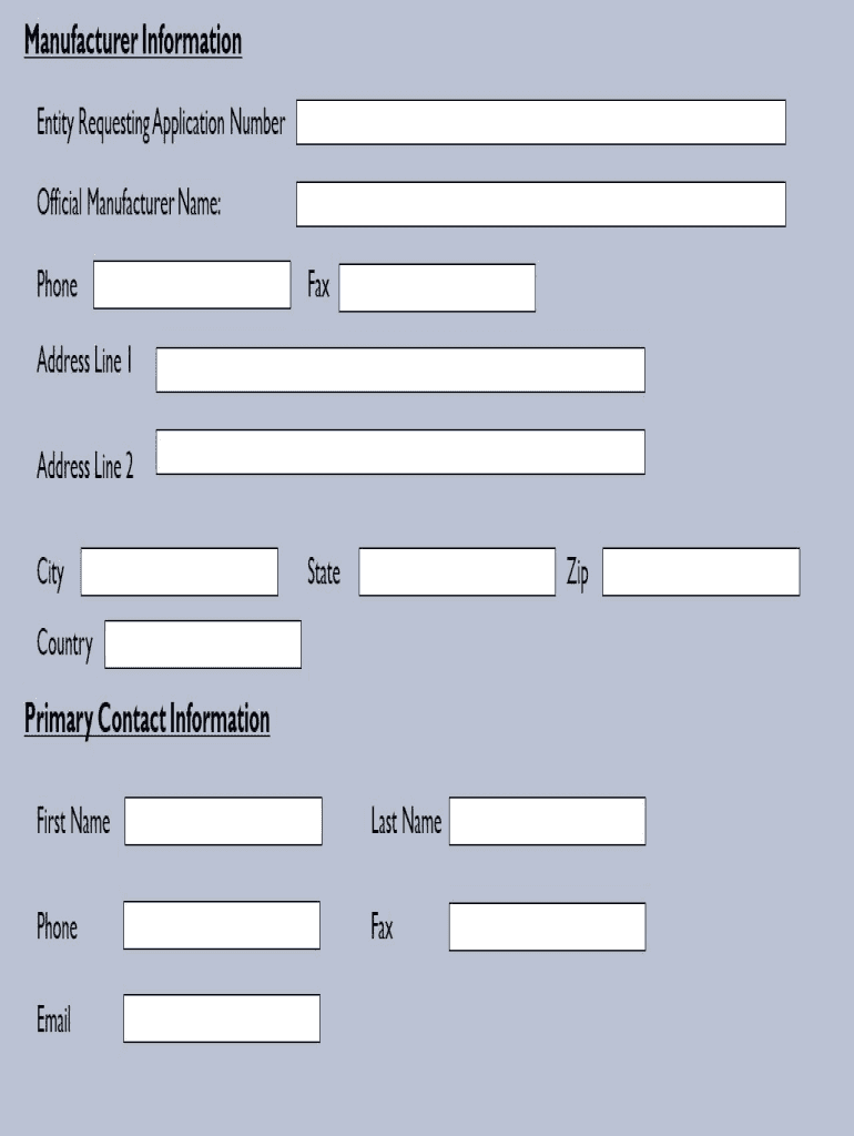 Fillable Online Manufacturer Information Primary Contact Information ...