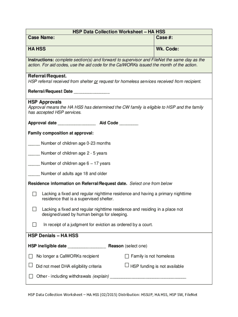 Fillable Online HSP Data Collection Worksheet HA HSS Case Name: Case ...