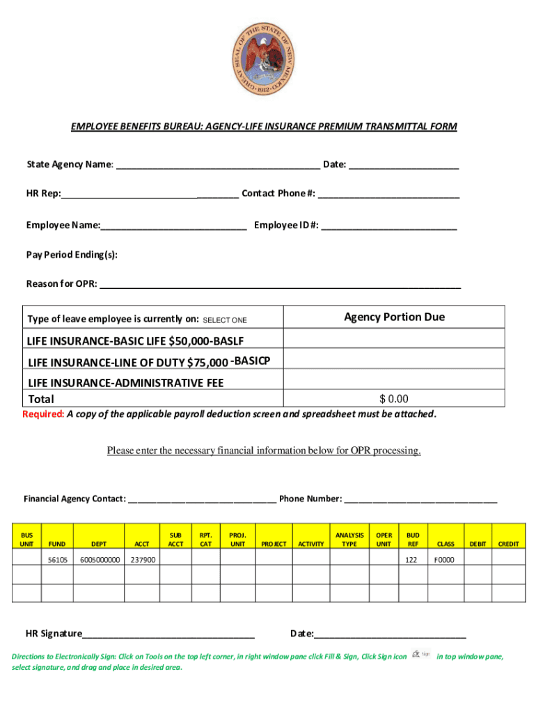 Fillable Online EMPLOYEE BENEFITS BUREAU: AGENCY-LIFE INSURANCE PREMIUM ...