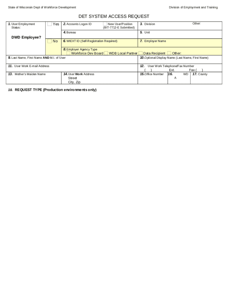 DETS-10-E, DET System Access Request. The DETS-10-E must be completed ...