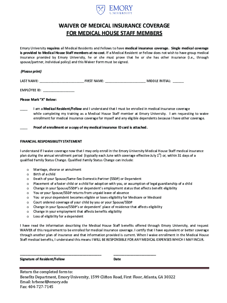 Fillable Online WAIVER OF MEDICAL INSURANCE COVERAGE FOR MEDICAL HOUSE ...