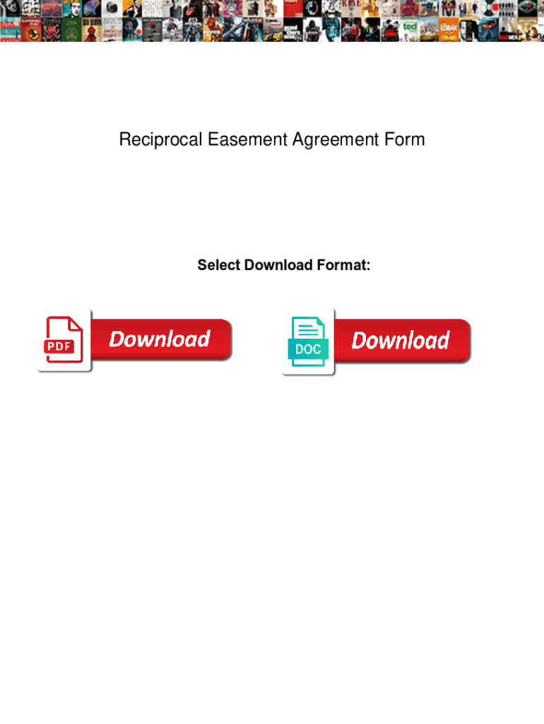 Fillable Online Reciprocal Easement Agreement Form. Reciprocal Easement ...