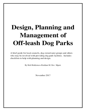 Fillable Online Design, Planning and Management of Off-leash Dog Parks Fax Email Print - pdfFiller
