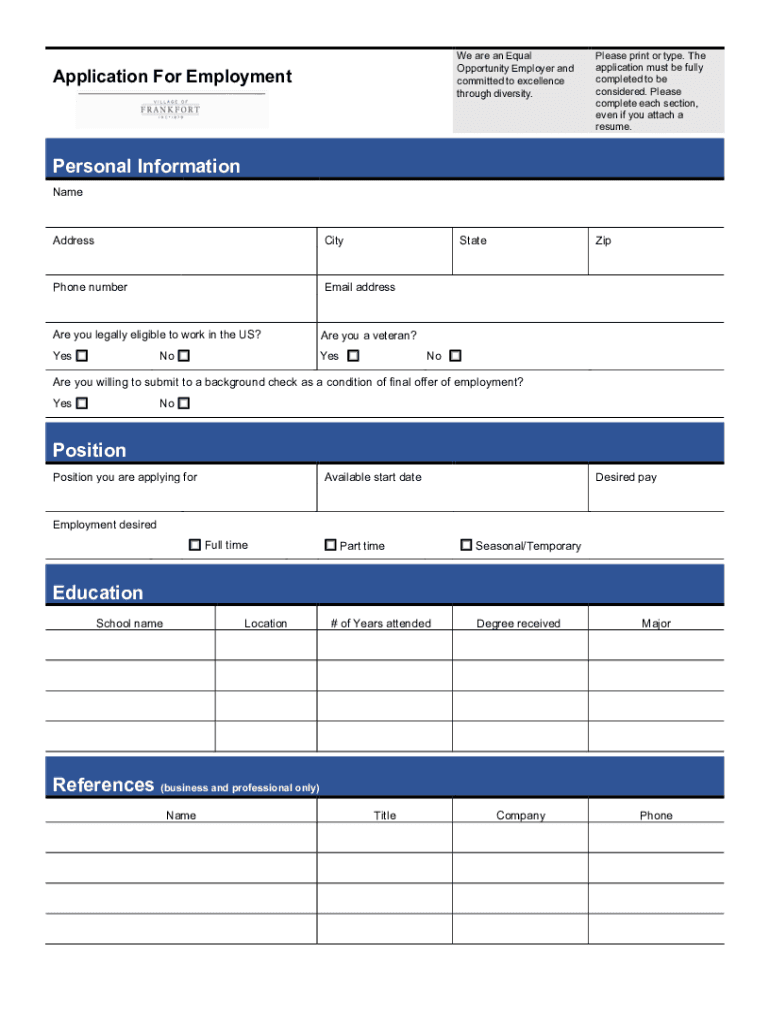 Fillable Online Application for Employment We Opportunity Employer and are an Equal ... Fax ...