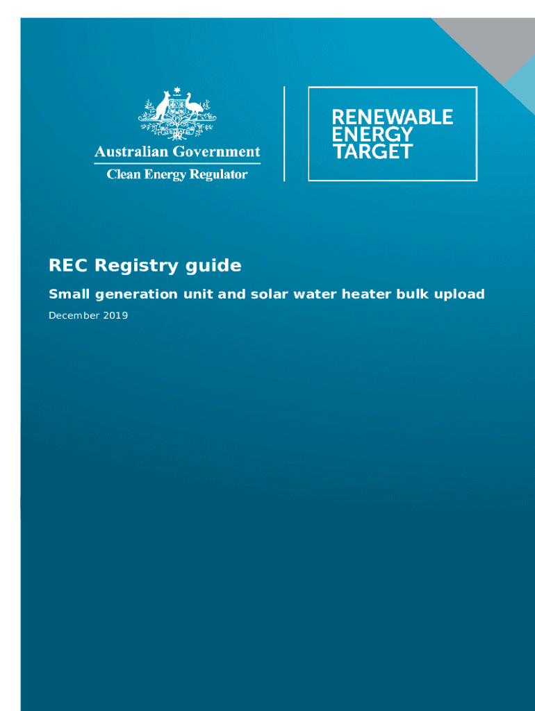 REC Registry guide - Small generation unit and solar water heater bulk ...
