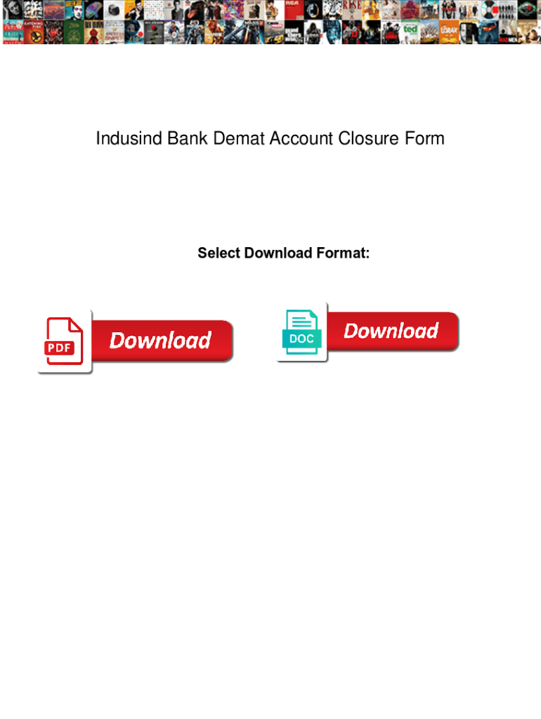 Fillable Online Indusind Bank Demat Account Closure Form. Indusind Bank ...