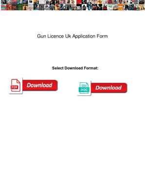 Fillable Online Gun Licence Uk Application Form. Gun Licence Uk ...