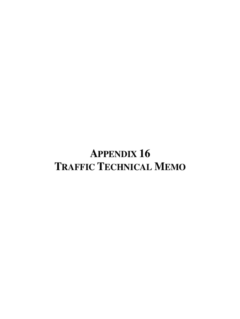 Fillable Online APPENDIX 16 TRAFFIC TECHNICAL MEMO Fax Email Print ...