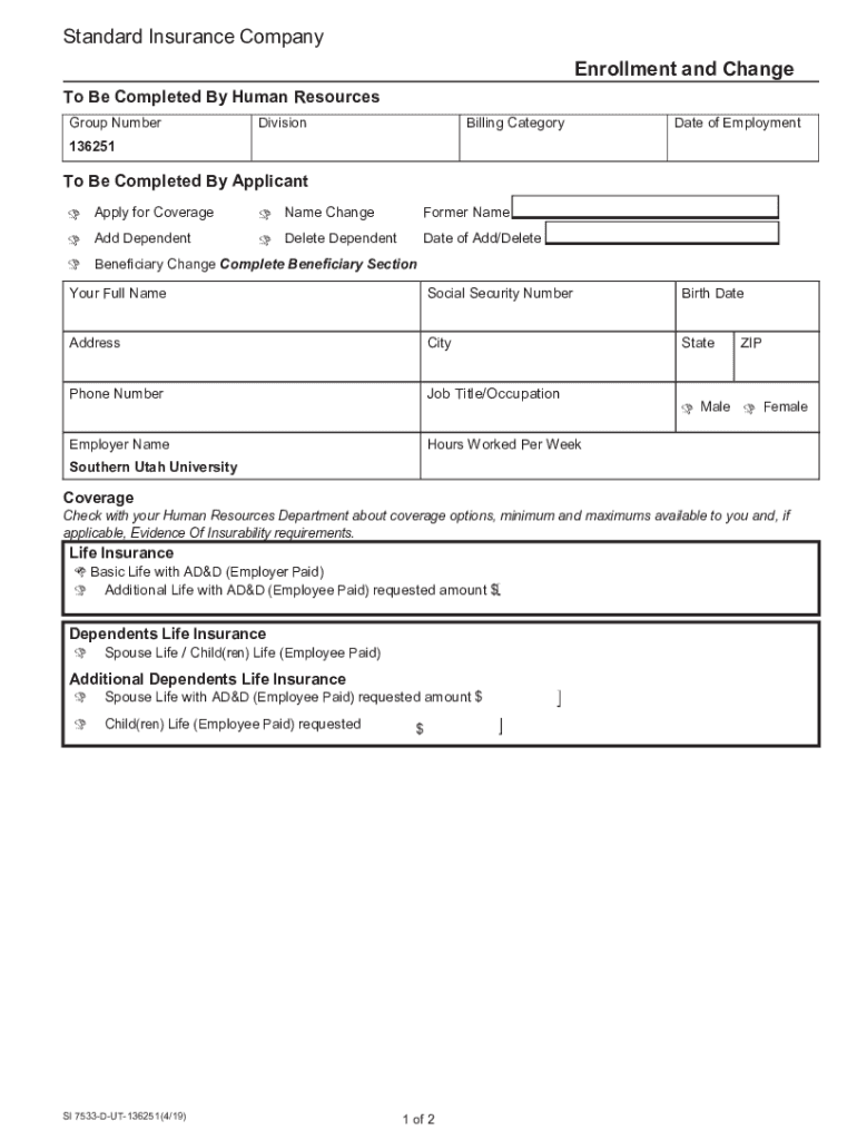 Fillable Online Standard Insurance Company Enrollment and Change To Be ...