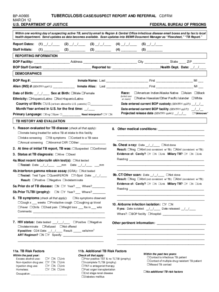 Fillable Online www.bop.govpolicyformsBP-A0665 TUBERCULOSIS CASE ...