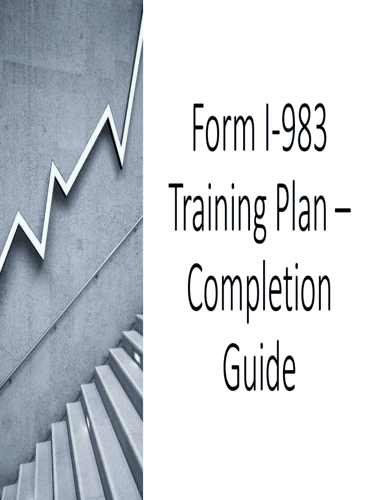 Fillable Online Form I-983 Training PlanCompletion Guide Fax Email ...