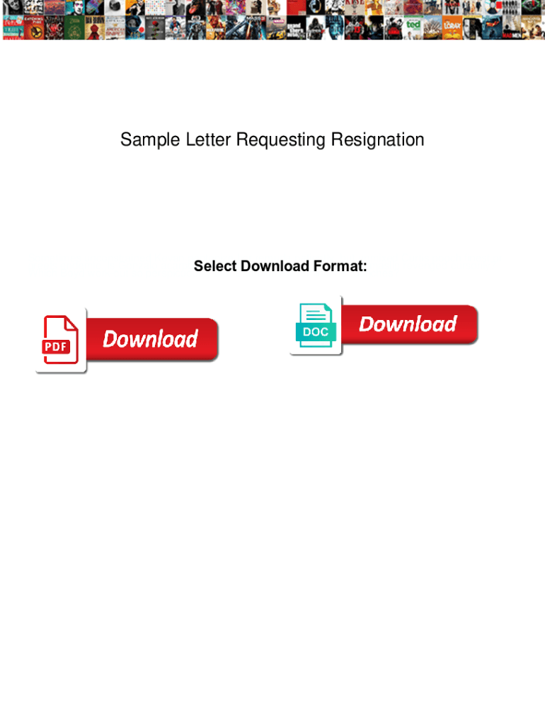 Fillable Online Sample Letter Requesting Resignation. Sample Letter ... Fillable Online Sample Letter Requesting Resignation. Sample Letter ...