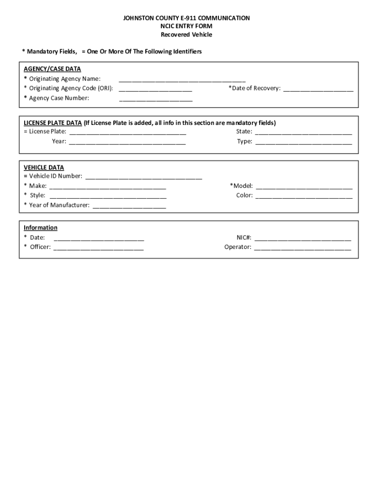 Fillable Online JOHNSTON COUNTY E-911 COMMUNICATION NCIC ENTRY FORM ...