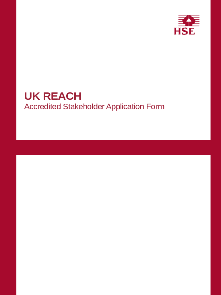REACH accredited stakeholder application - HSE Doc Template | pdfFiller