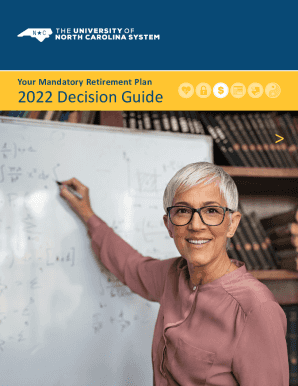 Fillable Online Your Mandatory Retirement Plan Decision Guide - UNC ...