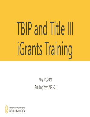 Fillable Online TBIP and Title III iGrants Training - OSPI Fax Email ...
