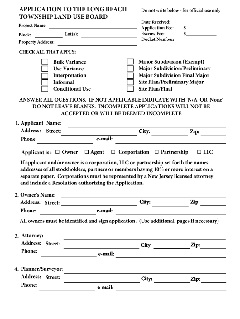 Fillable Online APPLICATION TO THE LONG BEACH TOWNSHIP LAND USE BOARD Date Received ... Fax ...