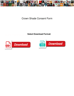 Fillable Online Crown Shade Consent Form. Crown Shade Consent Form ...