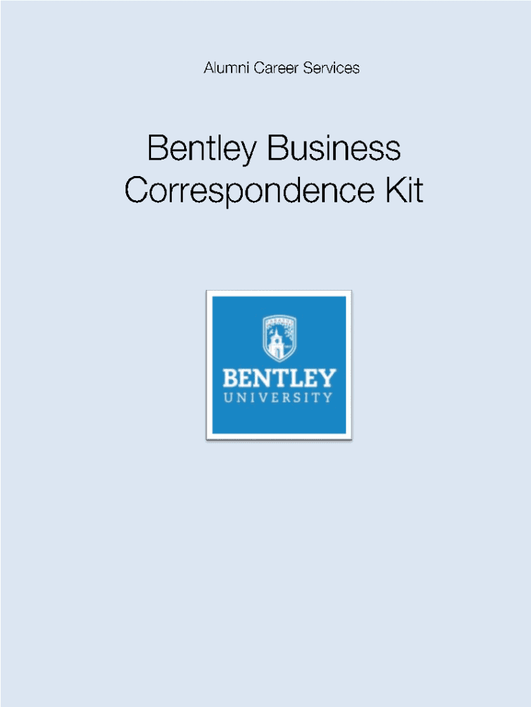 Fillable Online Bentley Business Correspondence Kit Fax Email Print - pdfFiller