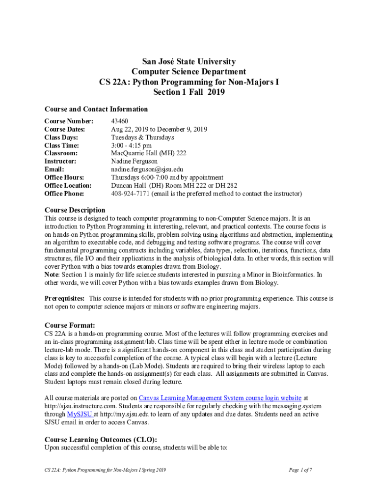 Fillable Online CS 22A: Python Programming for Non-Majors I Section 1 Fall 2019 Fax Email Print ...