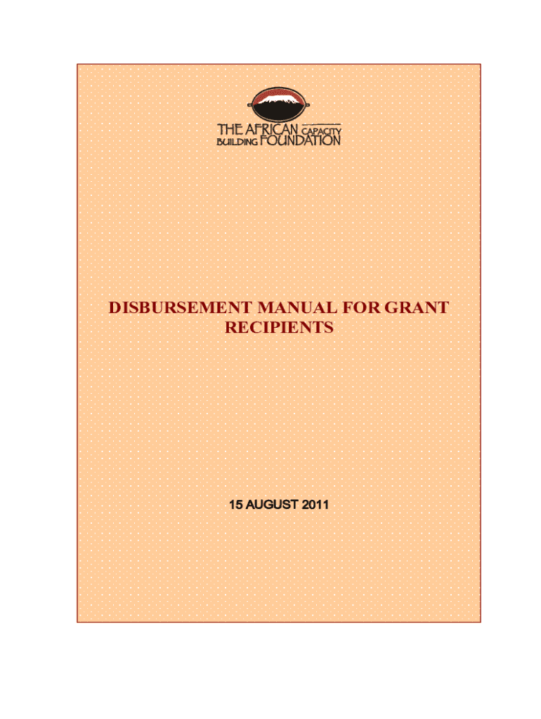 Fillable Online DISBURSEMENT MANUAL FOR GRANT Fax Email Print - pdfFiller