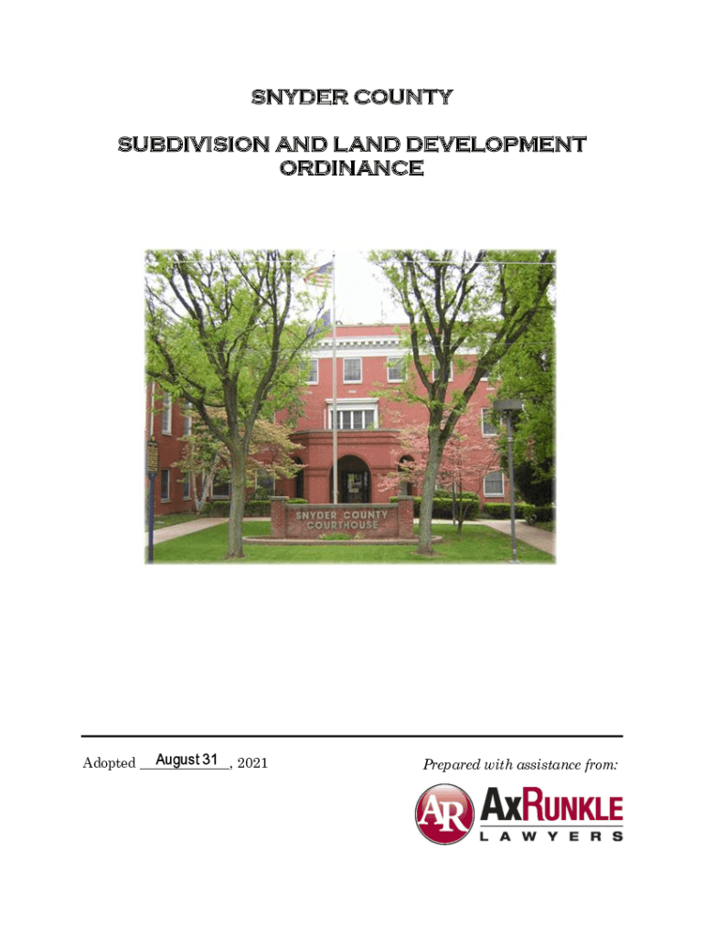 Fillable Online SNYDER COUNTY SUBDIVISION AND LAND DEVELOPMENT ORDINANCE Fax Email Print - pdfFiller