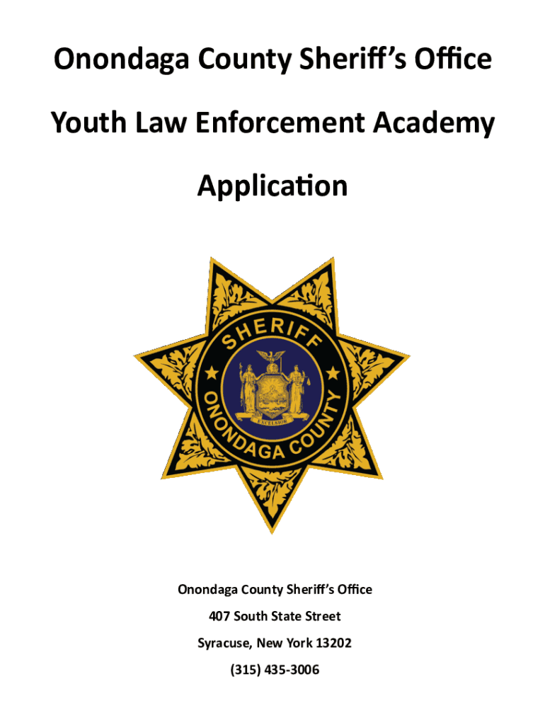 Fillable Online sheriff ongov Onondaga County Sheriffs Office Youth Law Enforcement Academy ...