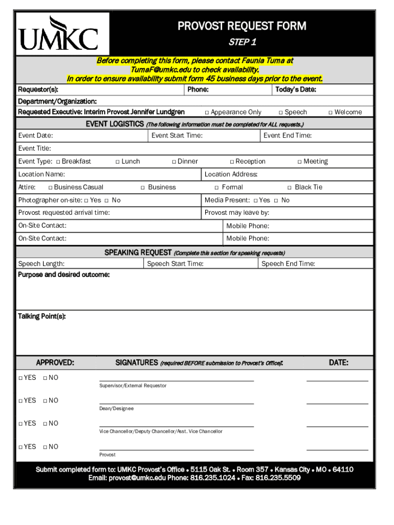 Fillable Online PROVOST REQUEST FORM - University of MissouriKansas City Fax Email Print - pdfFiller