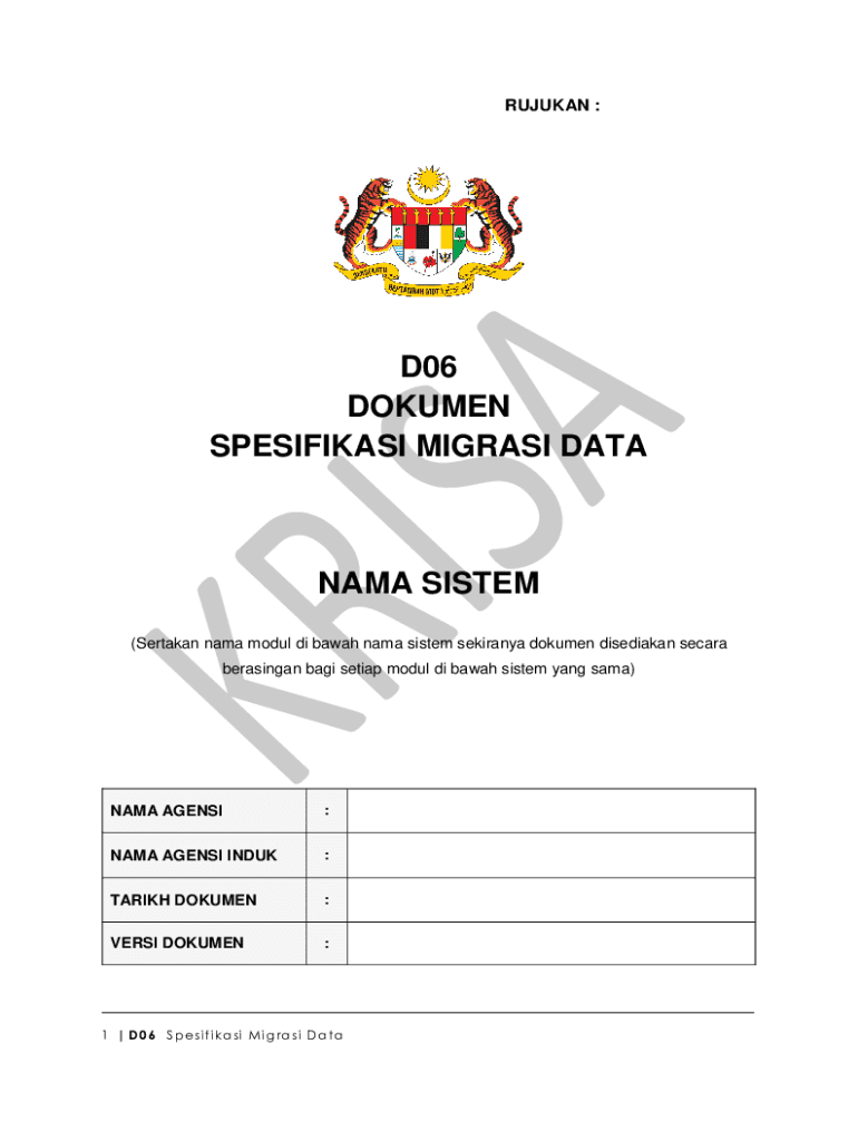 Fillable Online D06 DOKUMEN SPESIFIKASI MIGRASI DATA NAMA SISTEM Fax Email Print - pdfFiller