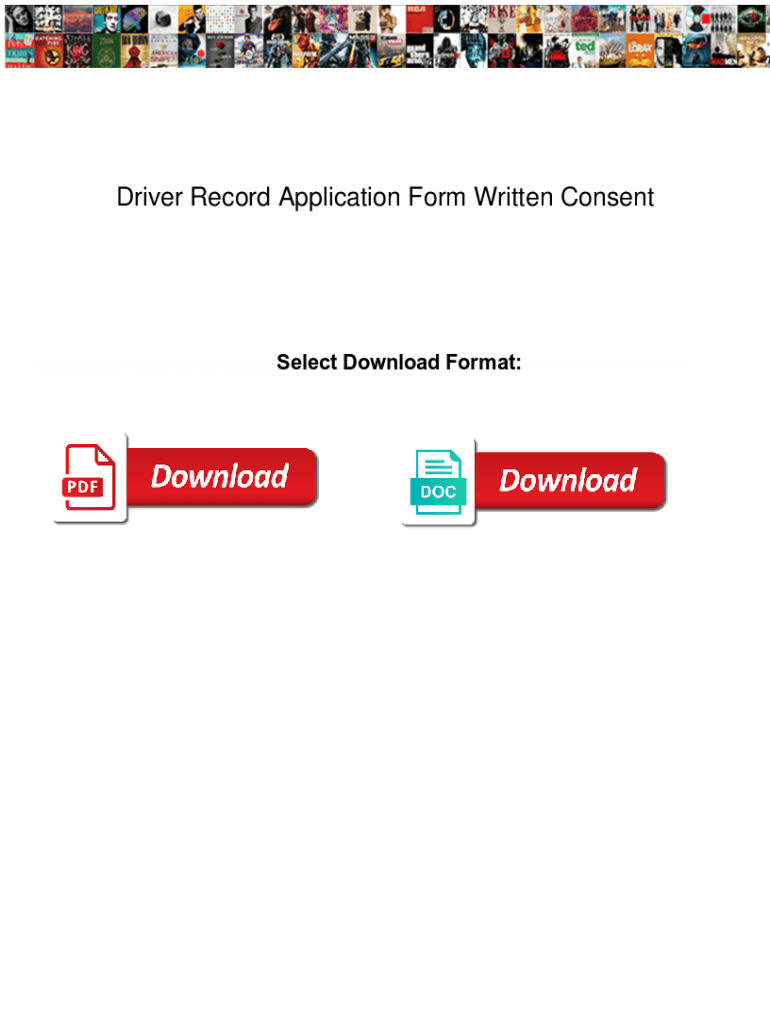 Fillable Online Driver Record Application Form Written Consent. Driver ...