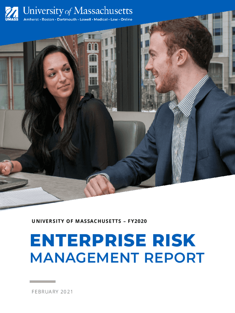 Fillable Online UMass Enterprise Risk Management. FY20 ANNUAL REPORT Fax Email Print - pdfFiller