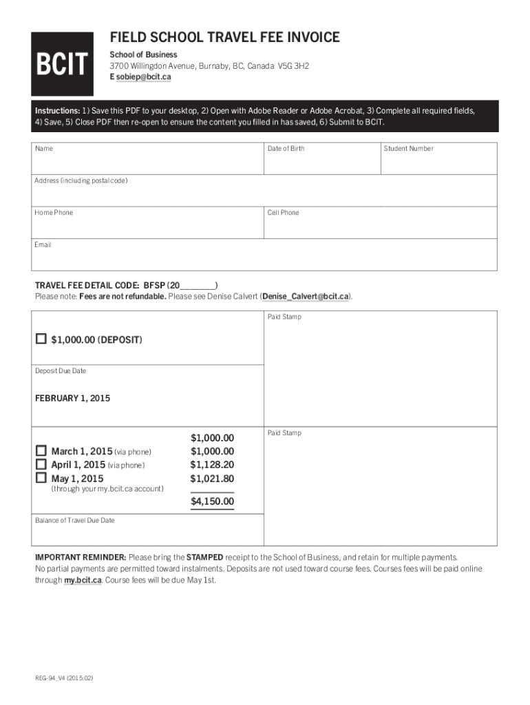 Fillable Online www.bcit.cafieldschooltravelinvoiceFIELD SCHOOL TRAVEL FEE INVOICE - British ...